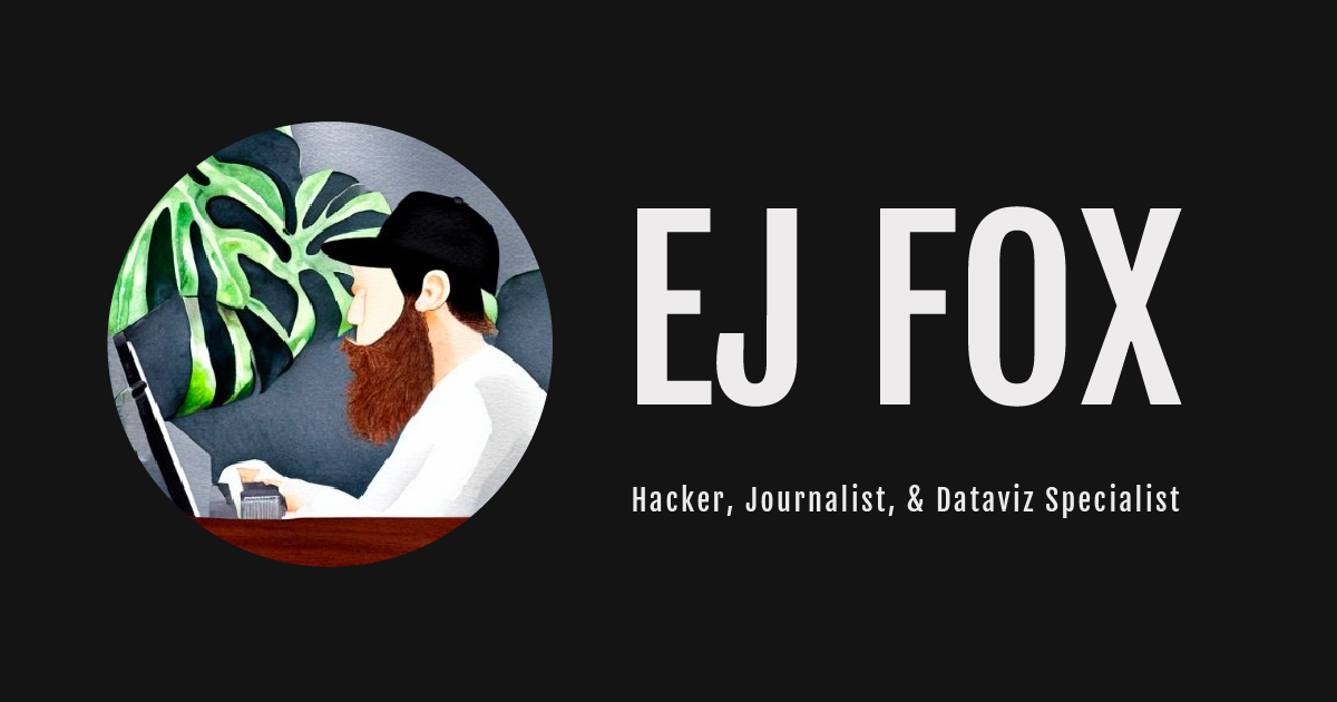 EJ Fox | Data Visualization & Investigative Storytelling